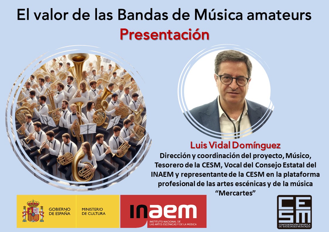 La Confederación Española de Sociedades Musicales presenta “El valor de ...